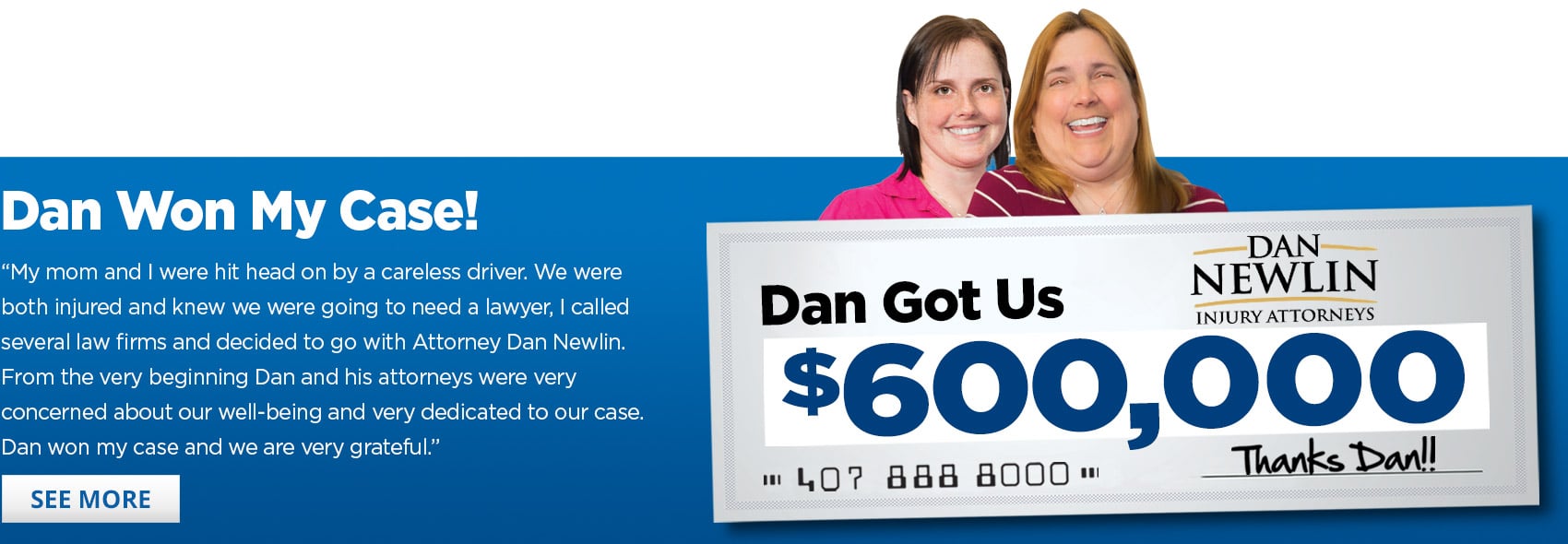 Dan Newlin Injury Attorneys | $$ Billions Recovered